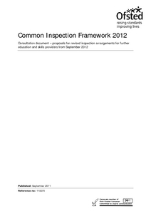 Common Inspection Framework 2012 : consultation document : proposals ...